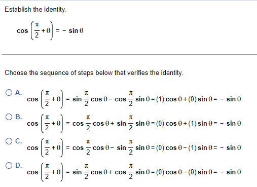 Solved Establish the identity cos =- sino Choose the | Chegg.com