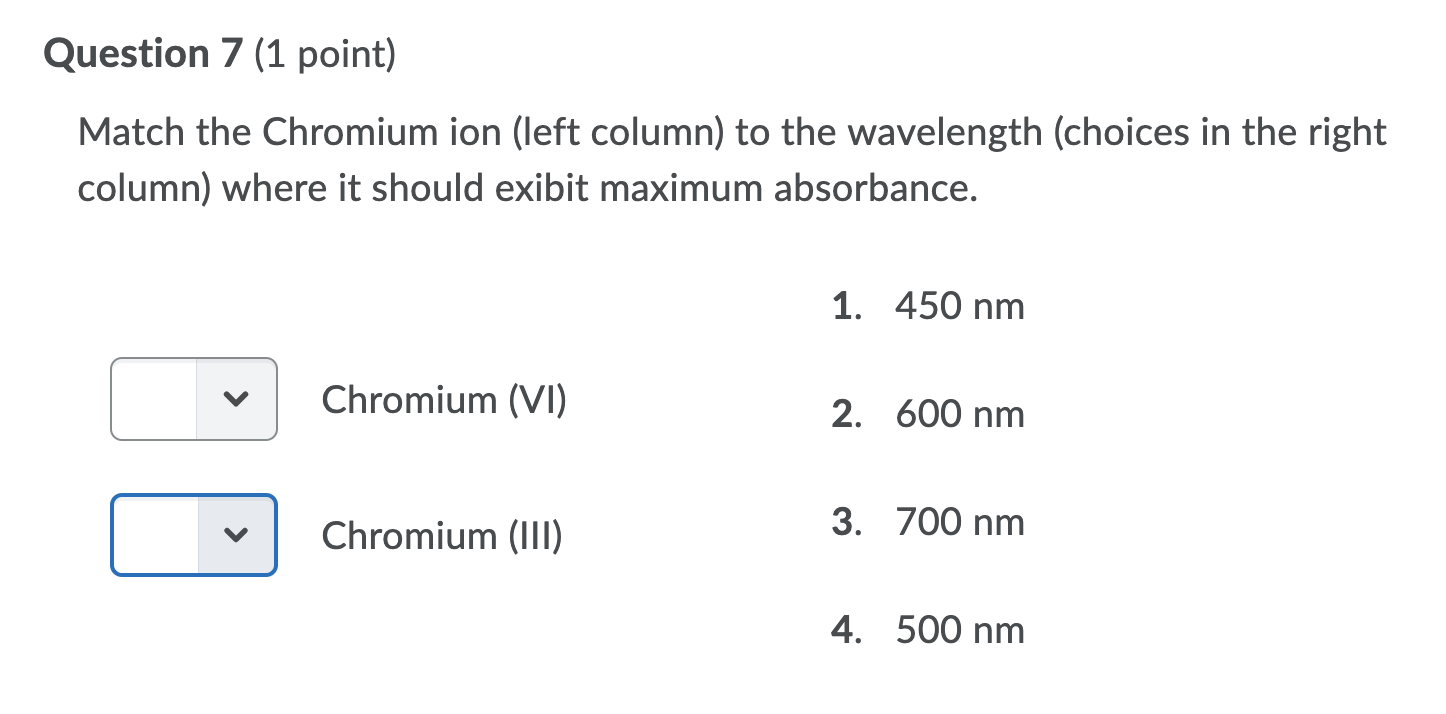 Solved Question 7 (1 point) Match the Chromium ion (left | Chegg.com