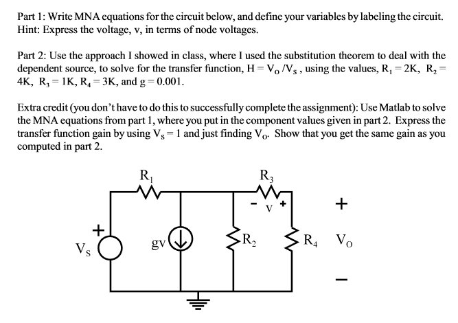 Solved Part 1: Write MNA equations for the circuit below, | Chegg.com