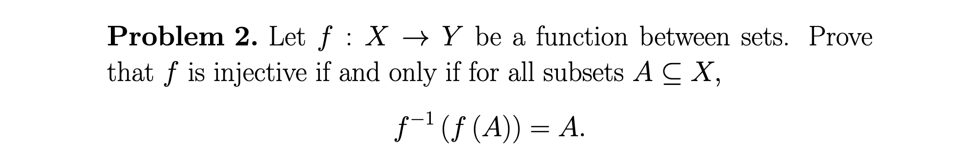 Solved Problem 2. Let f:X→Y be a function between sets. | Chegg.com