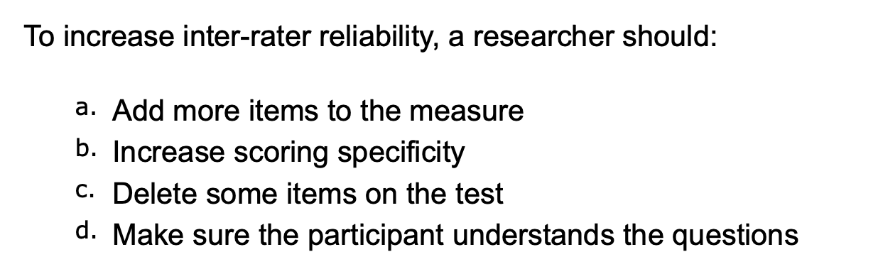 Solved To increase inter-rater reliability, a researcher | Chegg.com