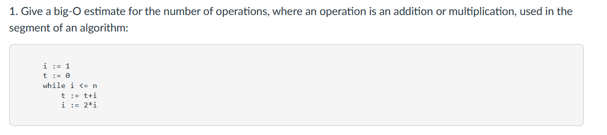 Solved 1. Give a big-O estimate for the number of | Chegg.com