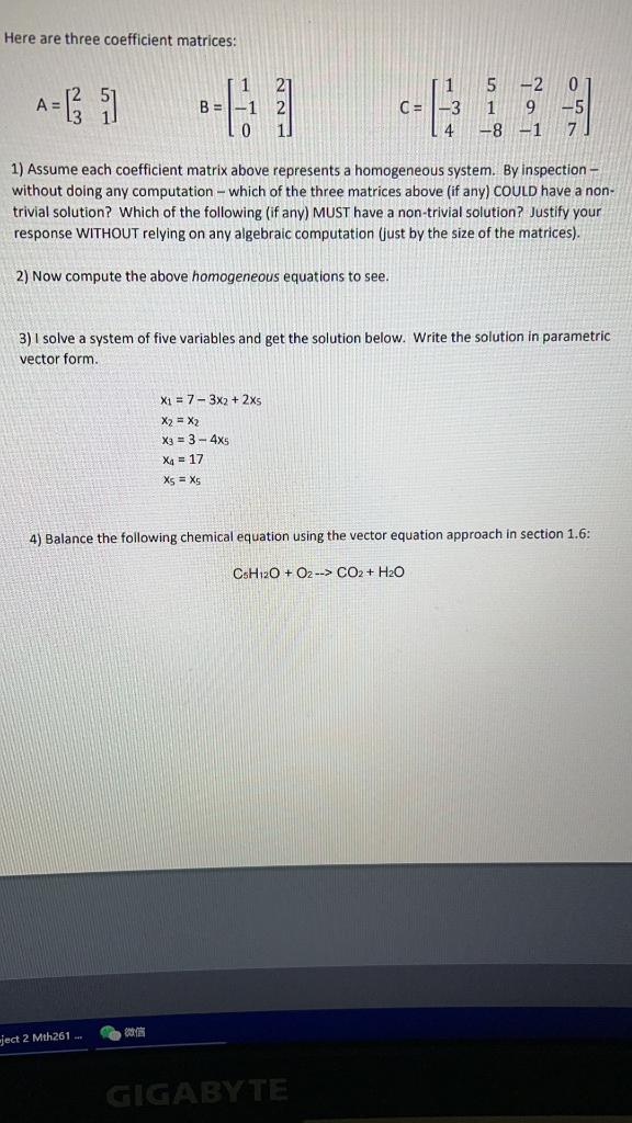 Solved Here are three coefficient matrices: A=[ ] B = C = -3 | Chegg.com