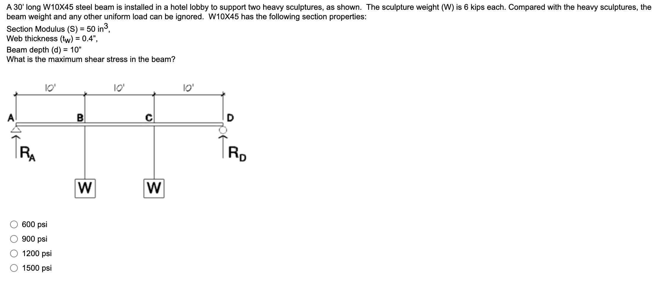 Solved A 30 ' long W10X45 steel beam is installed in a hotel | Chegg.com