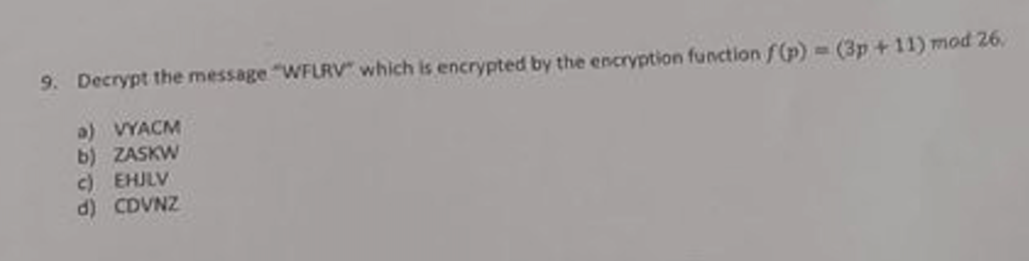 Solved Decrypt the message "WFLRV" ﻿which is encrypted by | Chegg.com
