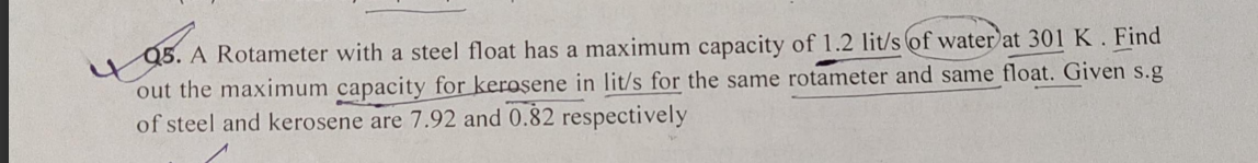 Solved Q5. ﻿A Rotameter with a steel float has a maximum | Chegg.com