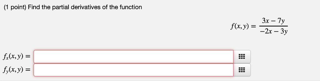 Solved: (1 Point) Find The Partial Derivatives Of The Func... | Chegg.com