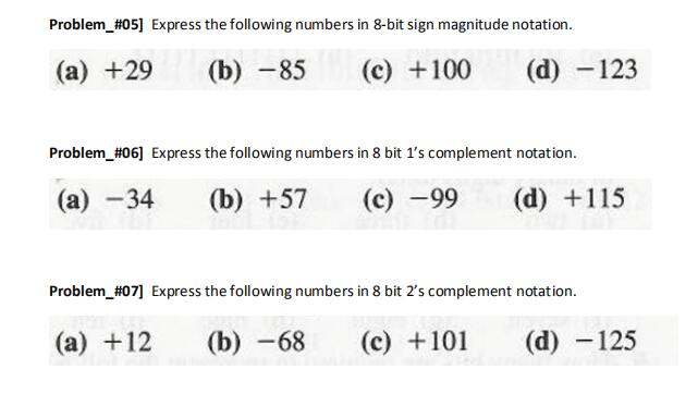 Solved Problem_#05] Express the following numbers in 8-bit | Chegg.com