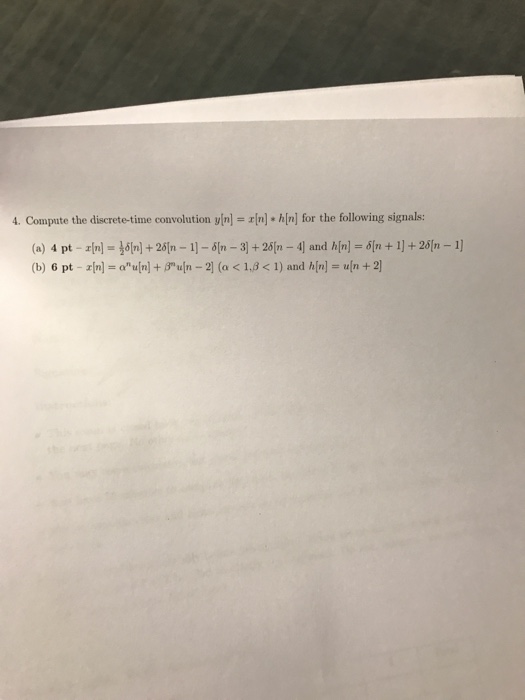 Solved Compute the discrete-time convolution y[n] = x[n] * | Chegg.com