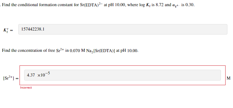 Solved Find the conditional formation constant for Sr (EDTA) | Chegg.com