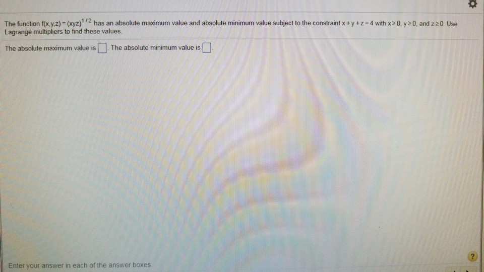 Solved The Function Fxyz Xyz12 Has An Absolute Maximum 