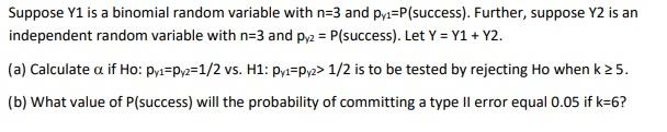Solved Suppose Y1 is a binomial random variable with n=3 and | Chegg.com