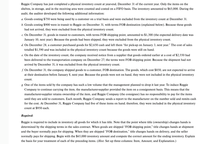 Solved Reggie Company has just completed a physical | Chegg.com