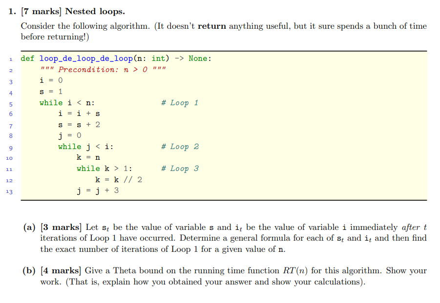 Solved 1. [7 marks] Nested loops. Consider the following | Chegg.com