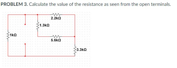 Solved PROBLEM 3. ﻿Calculate the value of the resistance as | Chegg.com