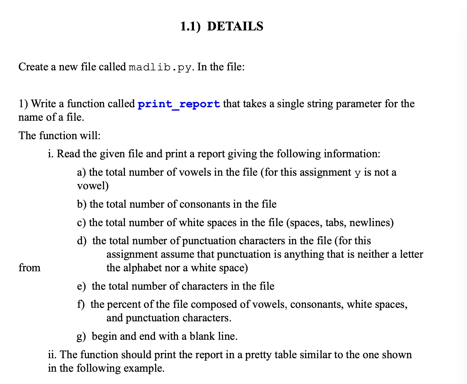 Solved Create a new file called madlib.py. In the file: 1) | Chegg.com