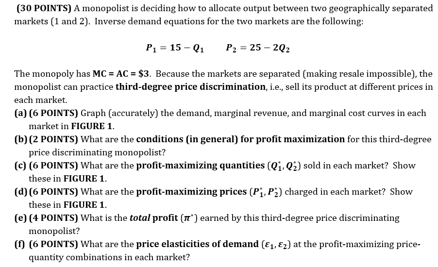Solved (30 POINTS) A monopolist is deciding how to allocate | Chegg.com