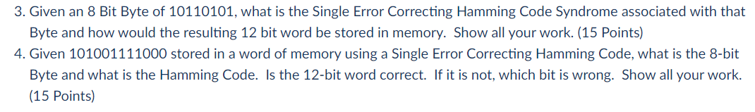 Solved 3 Given An 8 Bit Byte Of 10110101 What Is The