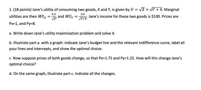 Solved Jane's utility for consuming two goods, X ﻿and Y, is | Chegg.com