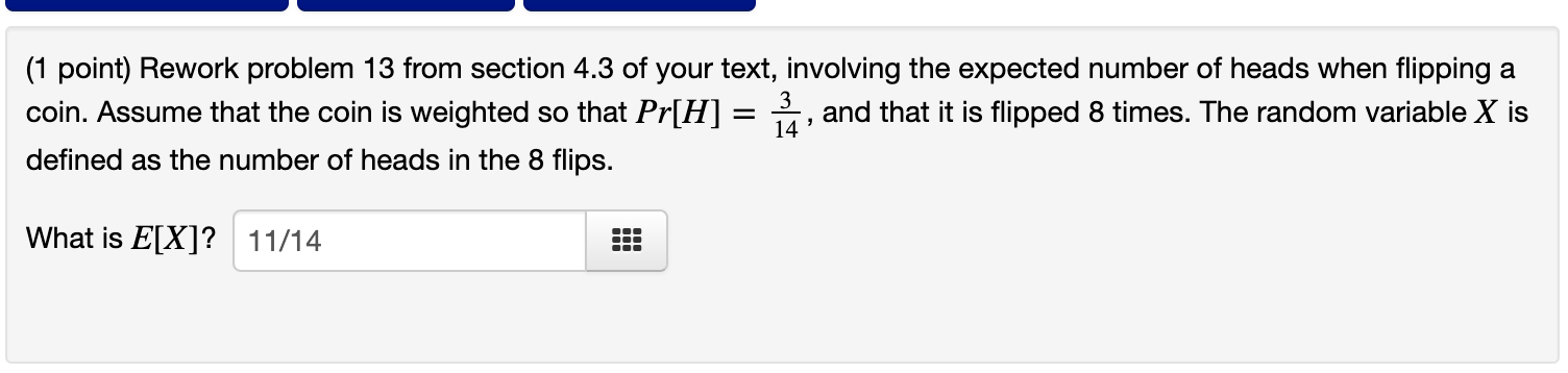 Solved ( 1 point) Rework problem 13 from section 4.3 of your | Chegg.com