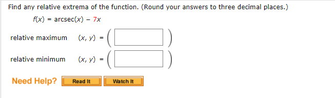 Solved Find any relative extrema of the function. (Round | Chegg.com