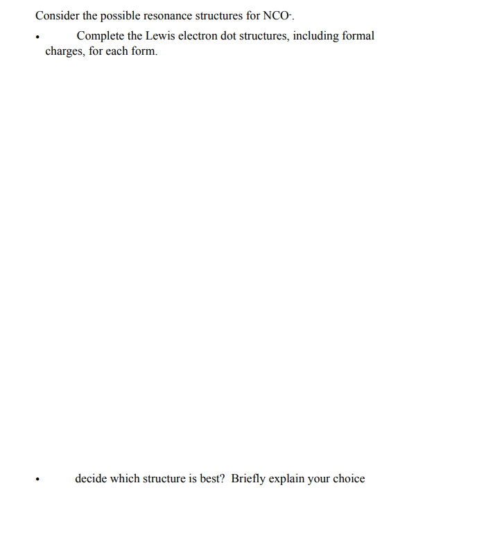 Solved Consider the possible resonance structures for NCO. | Chegg.com