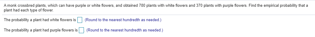 Solved A monk crossbred plants, which can have purple or | Chegg.com