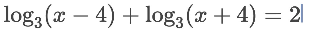 Solved log3(x−4)+log3(x+4)=2 | Chegg.com