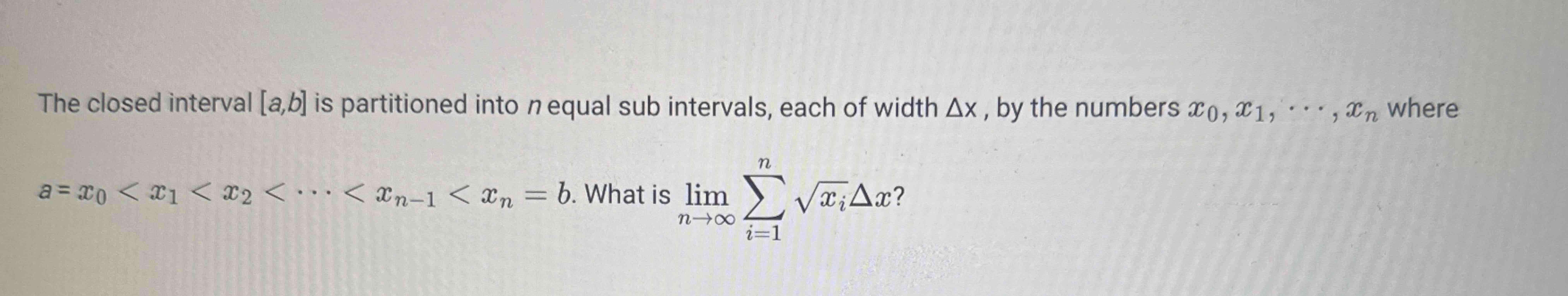 Solved The closed interval a,b is partitioned into n equal | Chegg.com