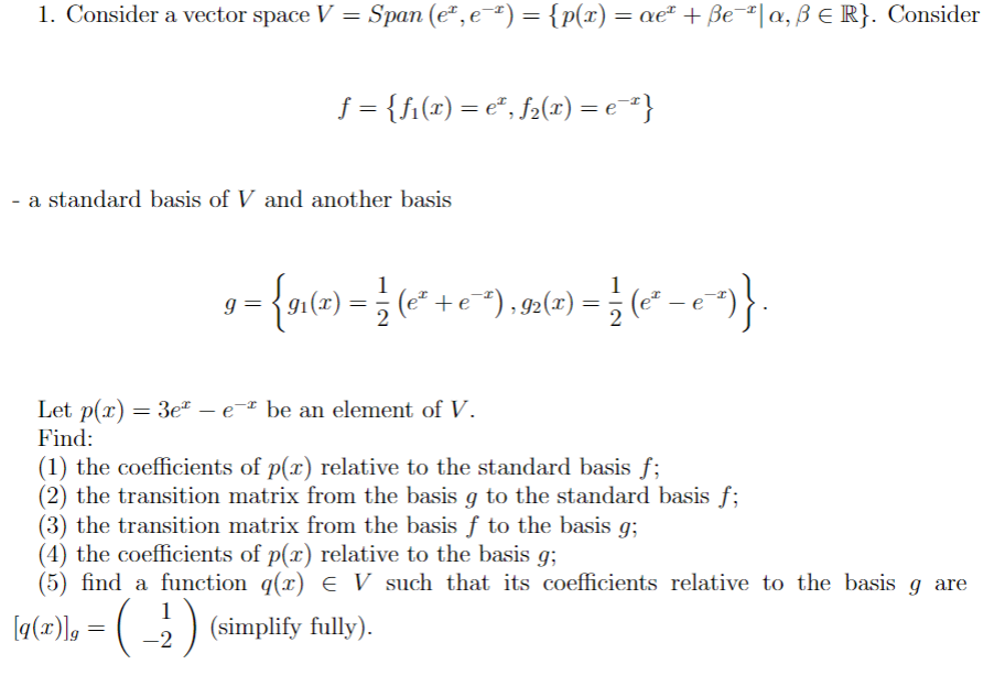 Solved 1. Consider a vector space | Chegg.com