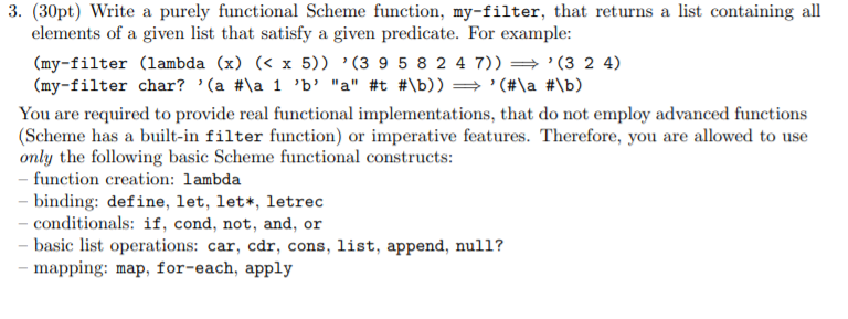 Solved 3. (30pt) Write a purely functional Scheme function, | Chegg.com