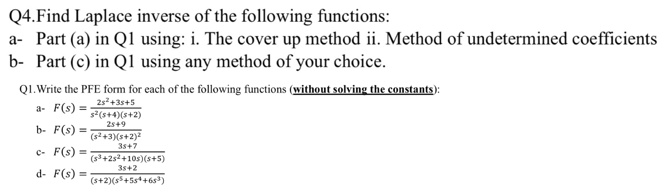 Solved Q4.Find Laplace inverse of the following functions:a- | Chegg.com