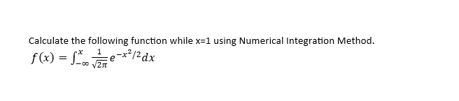Solved Calculate the following function while x=1 using | Chegg.com