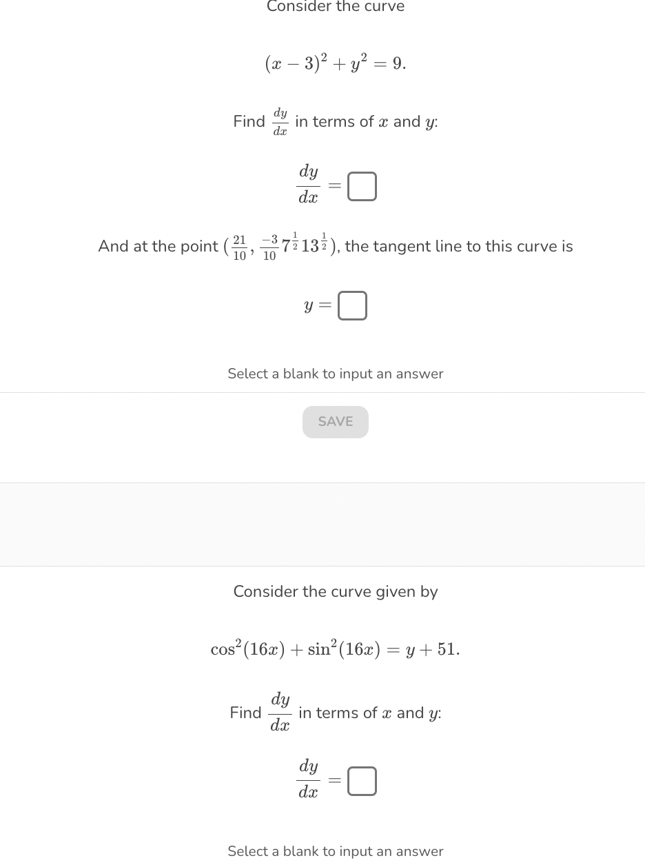 Solved Consider the curve (x−3)2+y2=9. Find dxdy in terms of | Chegg.com