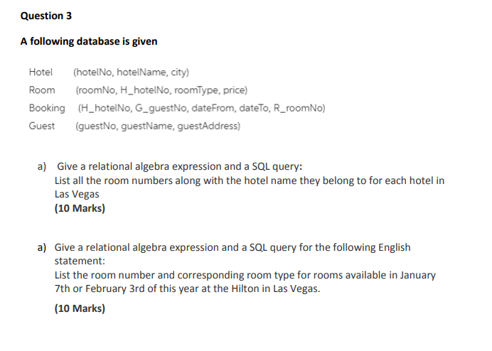 Solved Question 3 A following database is given Hotel | Chegg.com