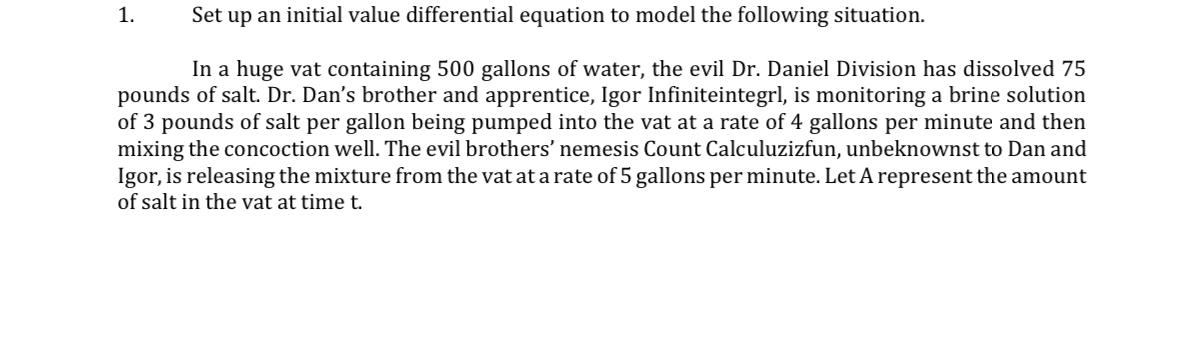 Solved 1. Set up an initial value differential equation to | Chegg.com