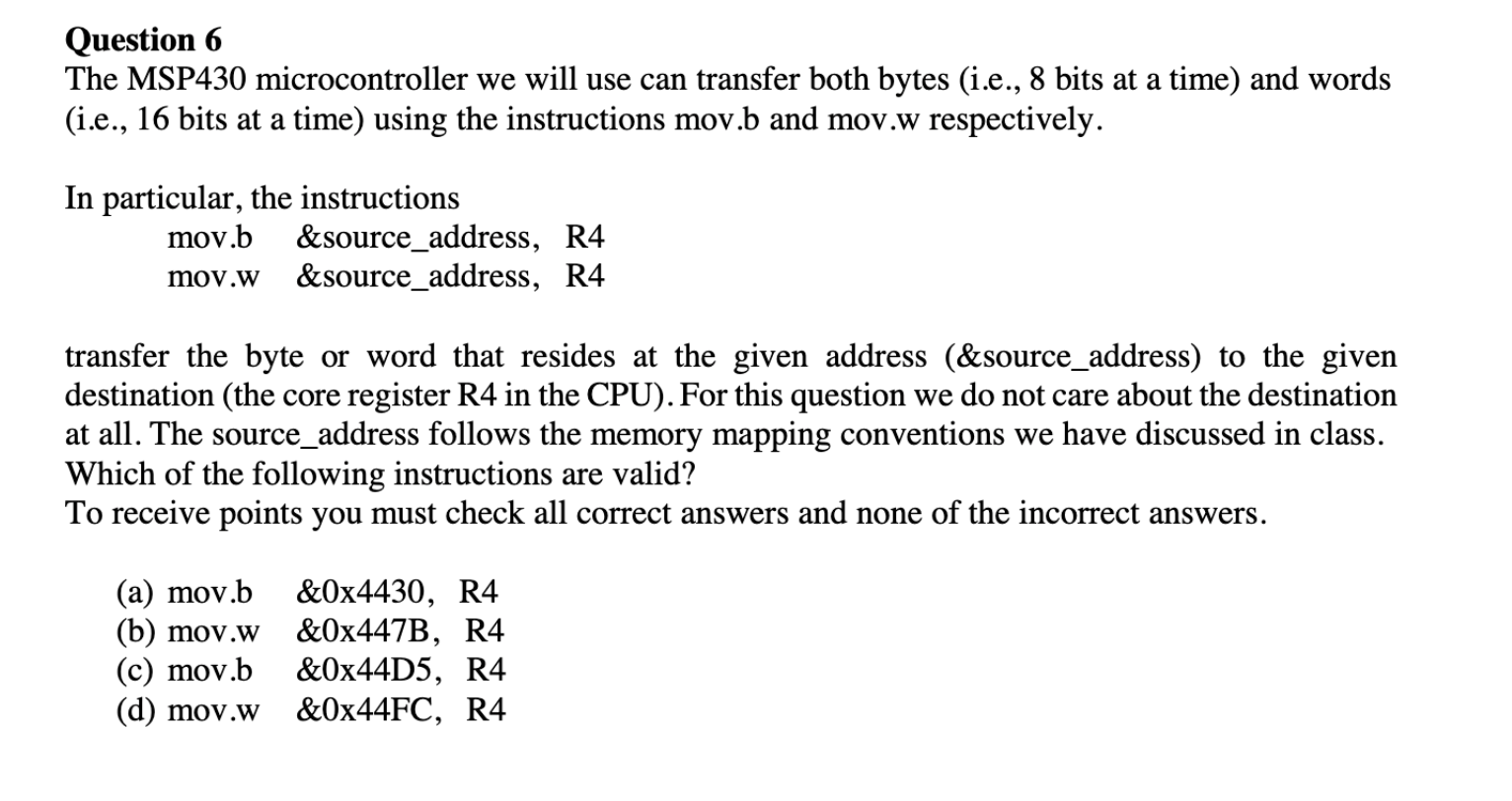 Solved Question 6 The Msp430 Microcontroller We Will Use Can