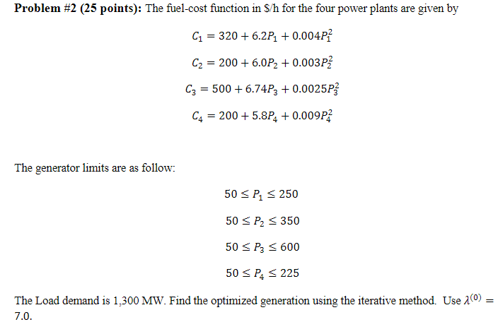Problem #2 (25 points): The fuel-cost function in S/h | Chegg.com