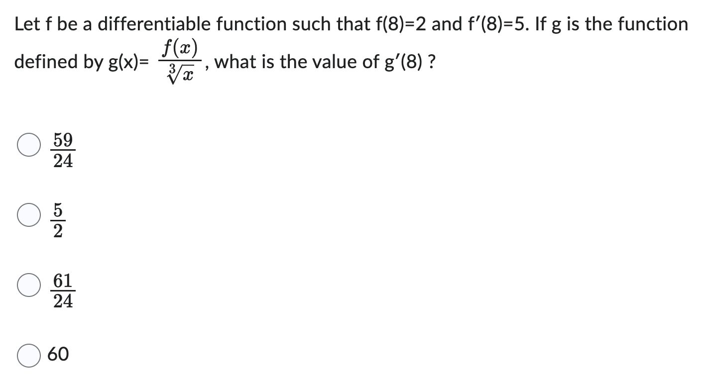 Solved Let f be a differentiable function such that f(8)=2 | Chegg.com