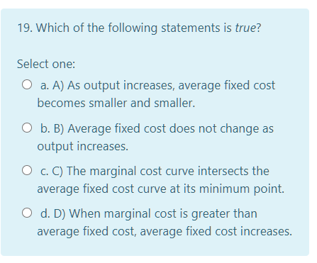 Solved 19. Which of the following statements is true? Select | Chegg.com