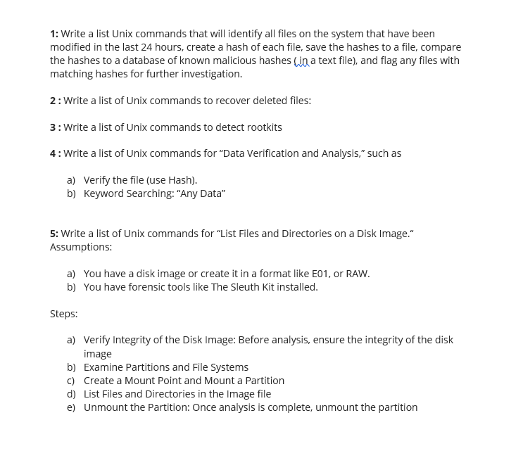 Solved 1: Write a list Unix commands that will identify all | Chegg.com