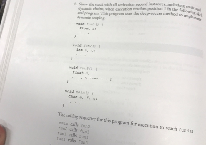 Solved 4. Show the stack with all activation record | Chegg.com