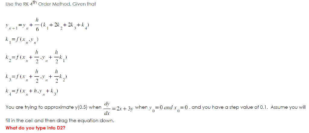 Solved Use the RK 4th Order Method. Given that | Chegg.com