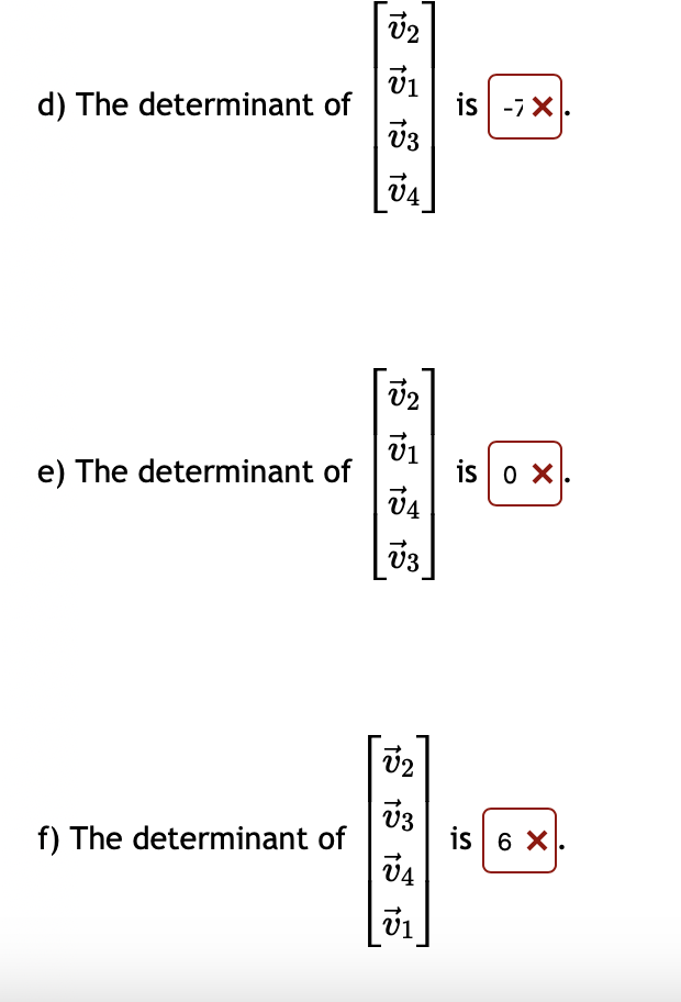 Solved d) ﻿The determinant of [vec(v)2vec(v)1vec(v)3vec(v)4] | Chegg.com