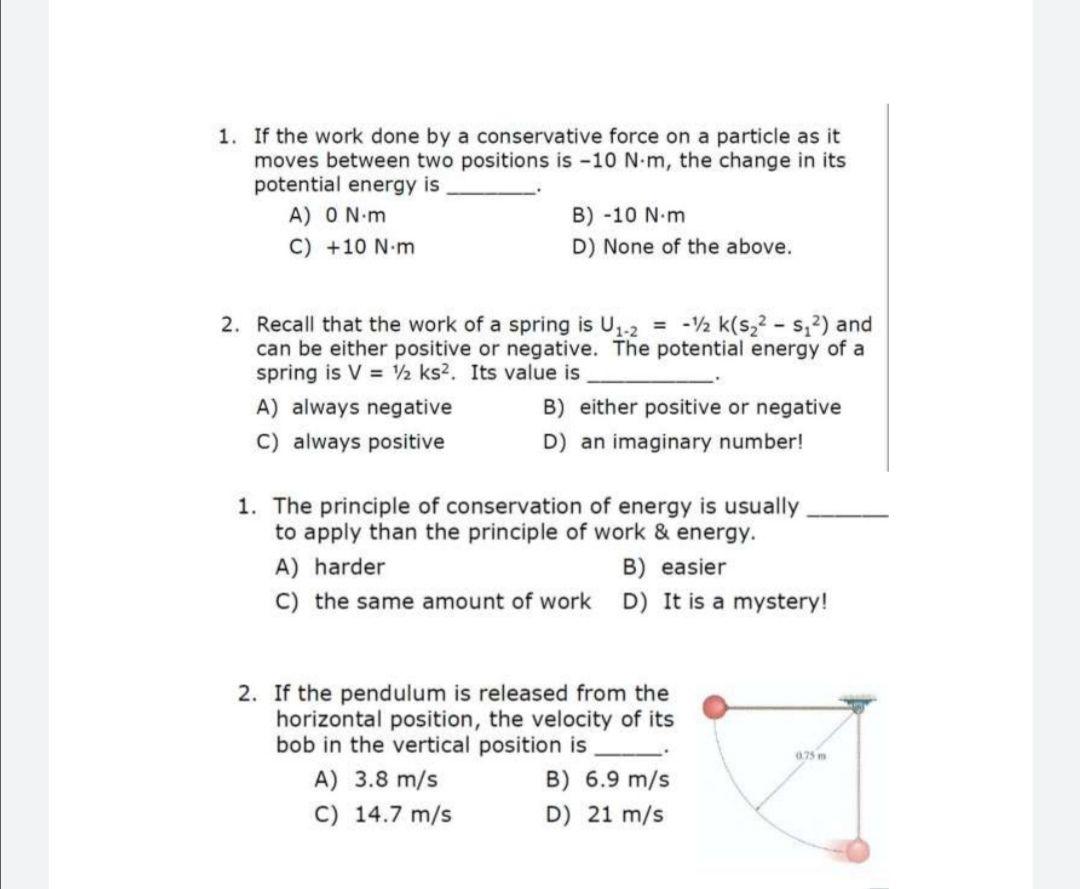 Solved 1. If the work done by a conservative force on a | Chegg.com