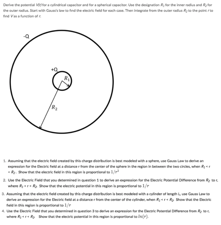 Solved Derive the potential Vir) for a cylindrical capacitor | Chegg.com
