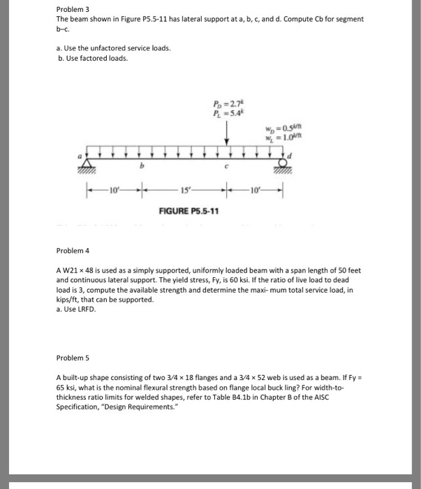 Solved The beam shown in Figure P5.5-11 has lateral support | Chegg.com