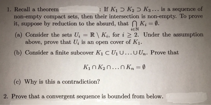 Solved 1. Recall a theorem : If Ki K2 D K3 is a sequence of | Chegg.com
