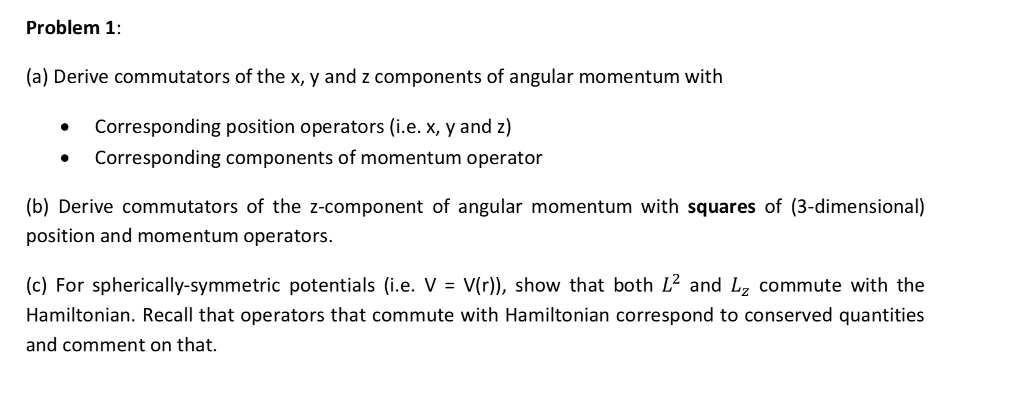 Solved Problem 1: (a) Derive commutators of the x, y and z | Chegg.com