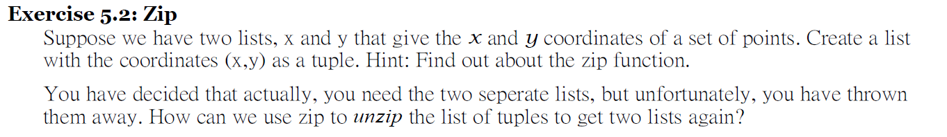 Solved Exercise 5.2: Zip Suppose we have two lists, X and y | Chegg.com